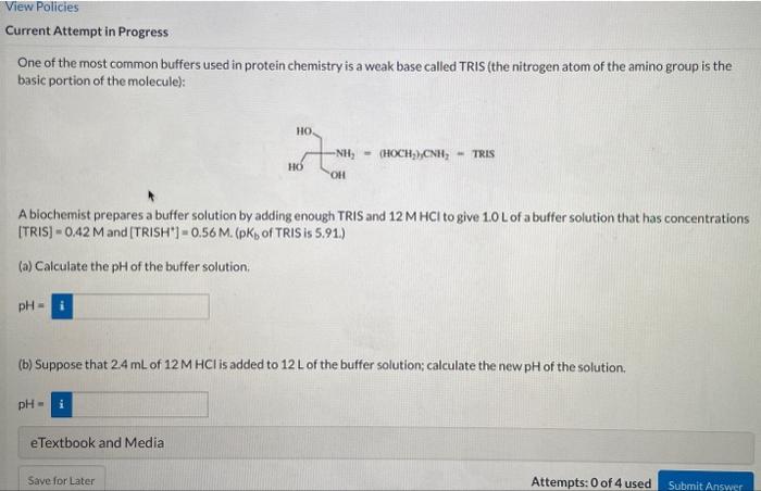 Solved One of the most common buffers used in protein | Chegg.com