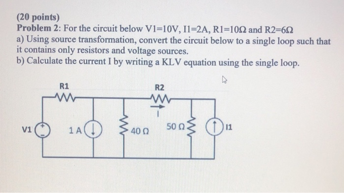 Solved (20 points) Problem 2: For the circuit below V1=10V, | Chegg.com