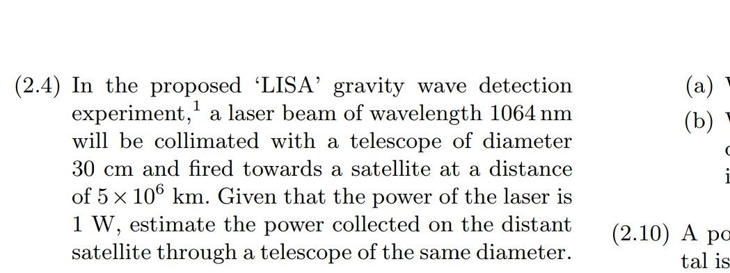 Solved (2.4) In the proposed 'LISA' gravity wave detection | Chegg.com