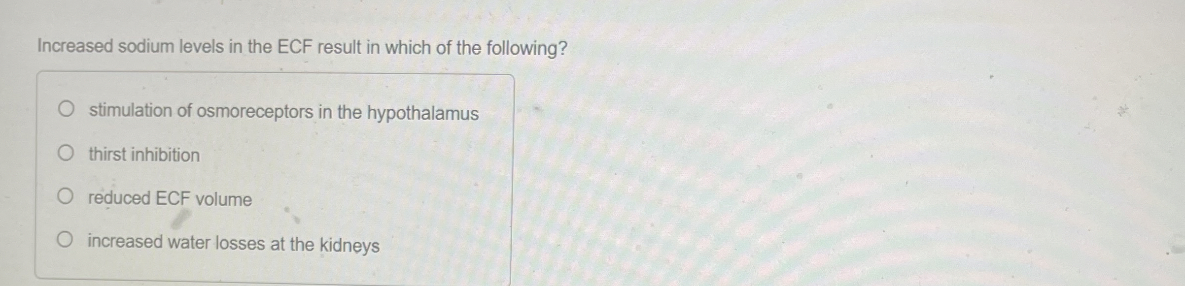 Solved Increased sodium levels in the ECF result in which of | Chegg.com