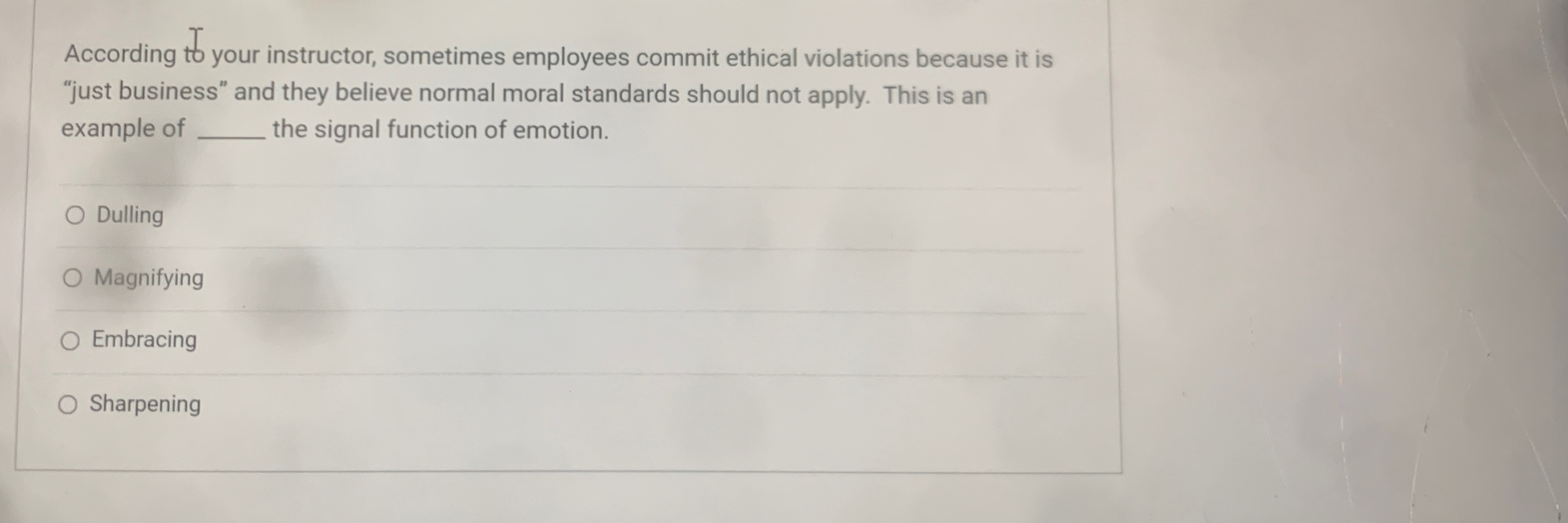 Solved According to your instructor, sometimes employees | Chegg.com