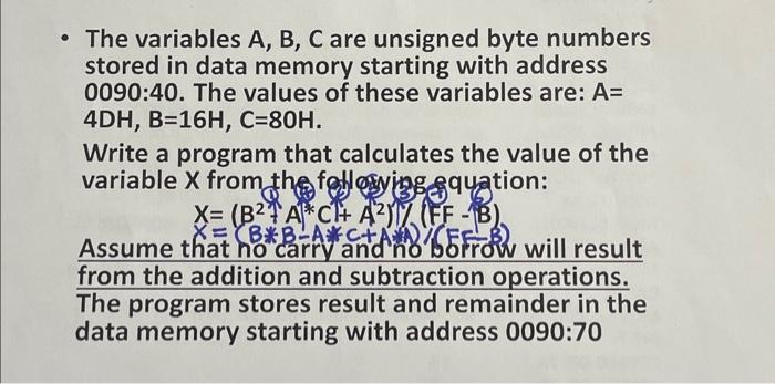 Solved The variables A, B, C are unsigned byte numbers | Chegg.com