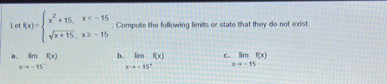 Solved Let f(x)={x2+15,x