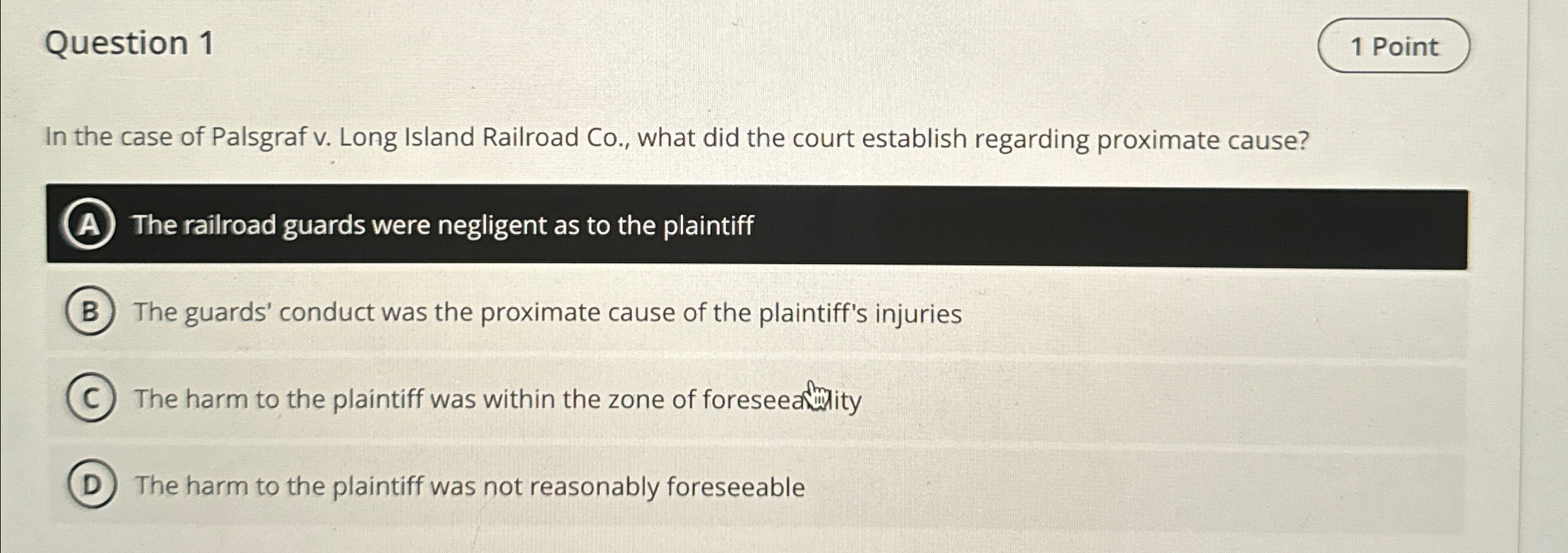 Solved Question 1In the case of Palsgraf v. ﻿Long Island | Chegg.com