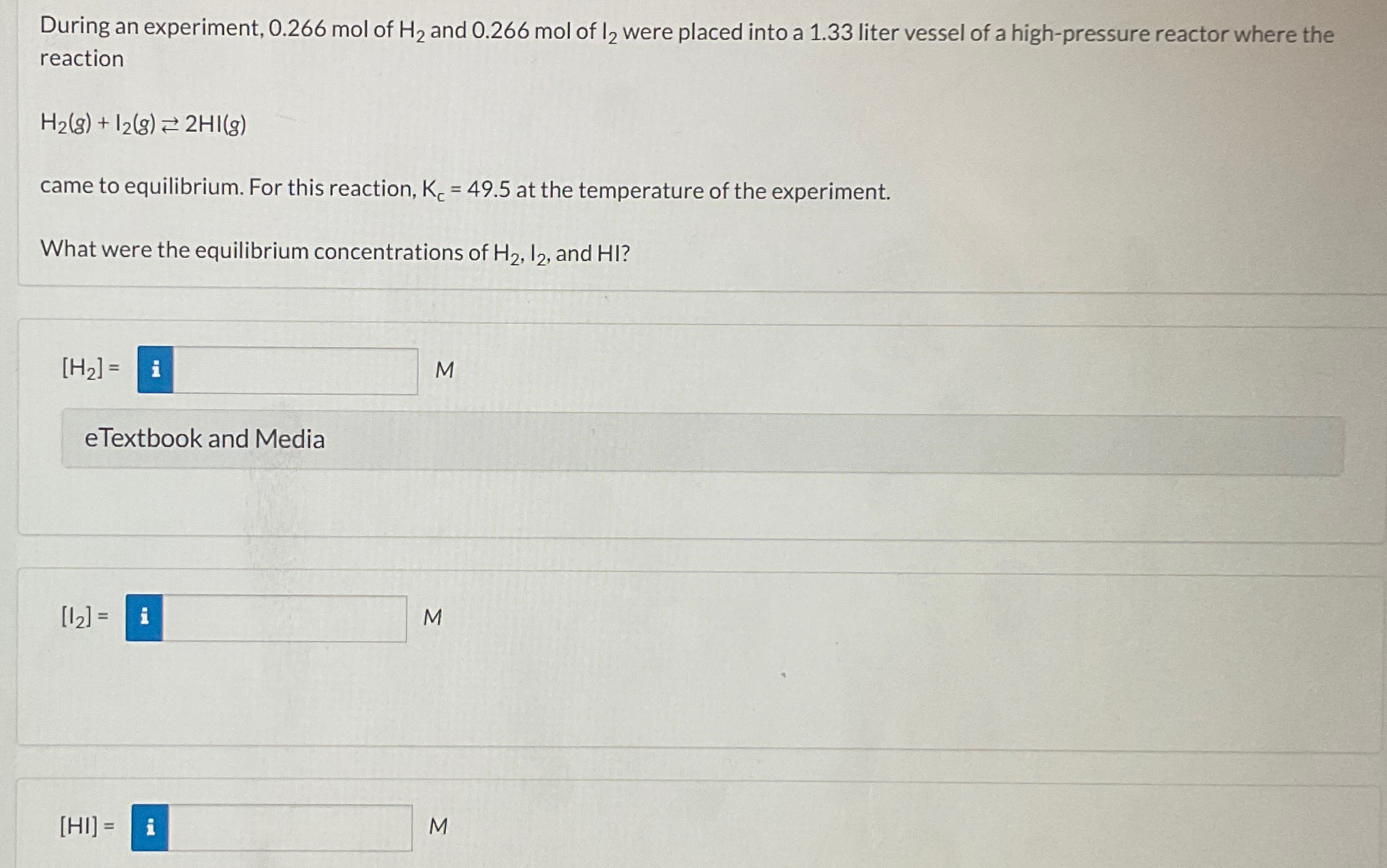 Solved During an experiment, 0.266mol of H2 ﻿and 0.266mol of | Chegg.com