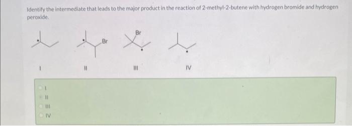 Solved Identify the intermediate that leads to the major | Chegg.com