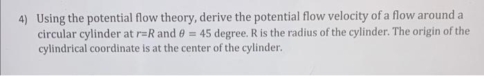 4) Using the potential flow theory, derive the | Chegg.com