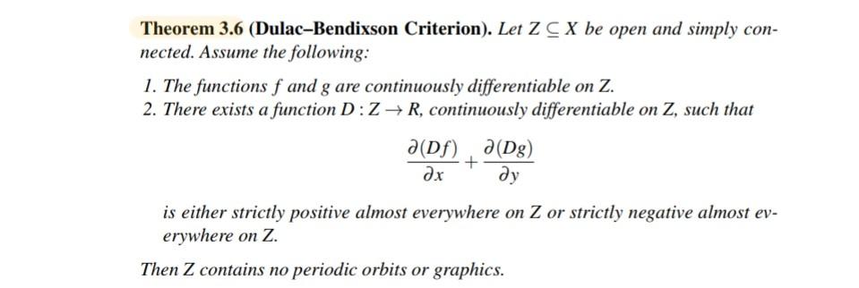 Solved Theorem 3.6 (Dulac-Bendixson Criterion). Let Z⊆X be | Chegg.com