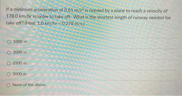 Solved If a minimum acceleration of 0.61 m/s2 is needed by a | Chegg.com
