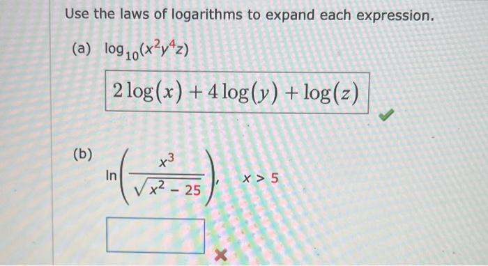 Use the laws of logarithms to expand each expression. | Chegg.com
