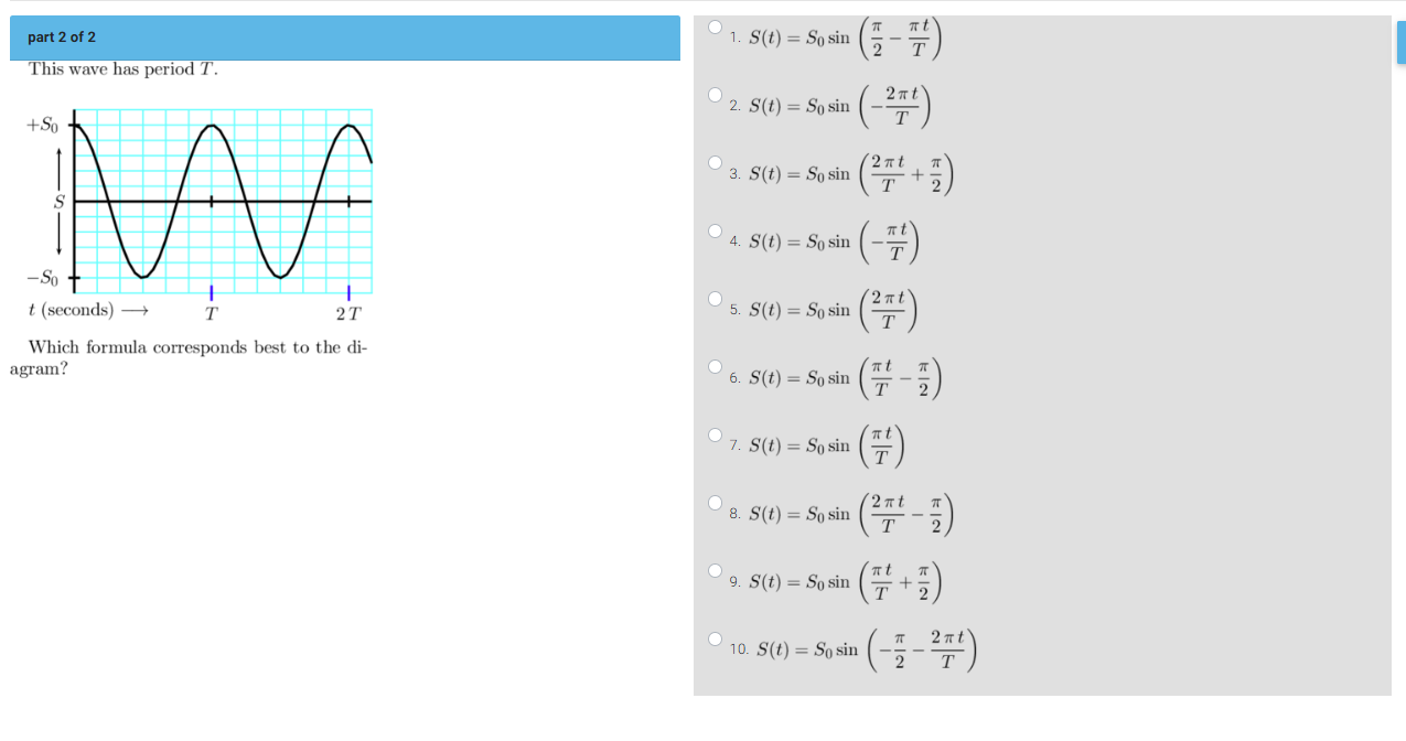 Solved part 2 ﻿of 2This wave has period T.Which formula | Chegg.com