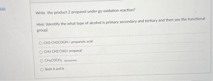 Solved Write the product 2 propanol under go oxidation | Chegg.com