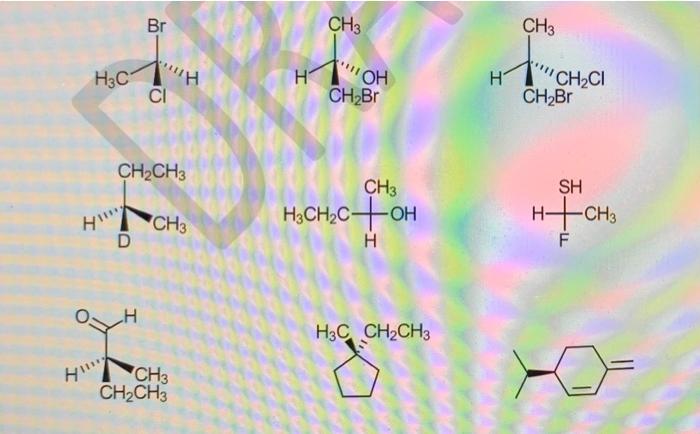 Solved Br CH3 CH3 H3C HH HI"OH CH2Br H CI CH2CI CH2Br CH2CH3 | Chegg.com