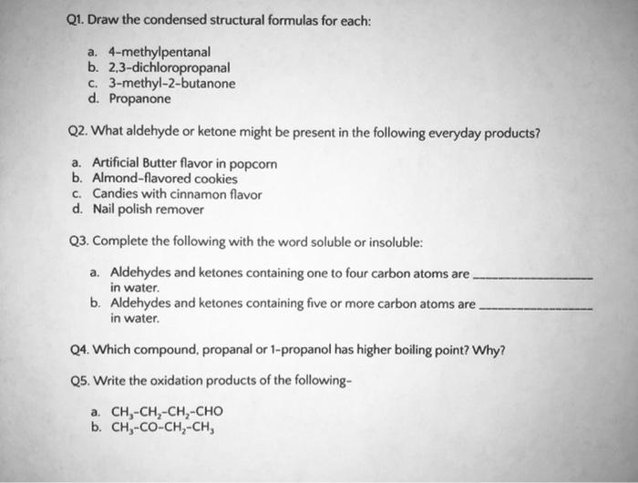 Solved Q1. Draw the condensed structural formulas for each: | Chegg.com