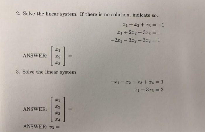 Solved 2. Solve the linear system. If there is no solution, | Chegg.com