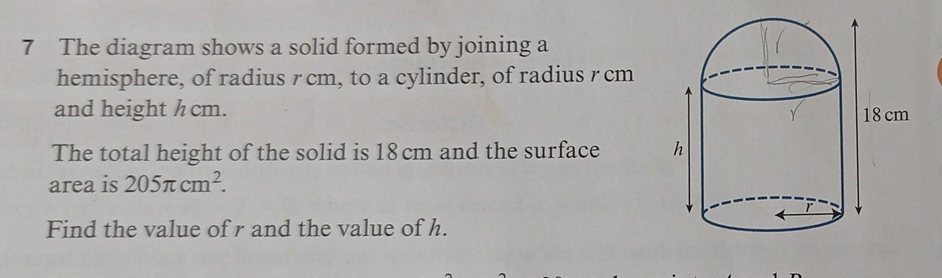 Solved 7 The diagram shows a solid formed by joining a | Chegg.com