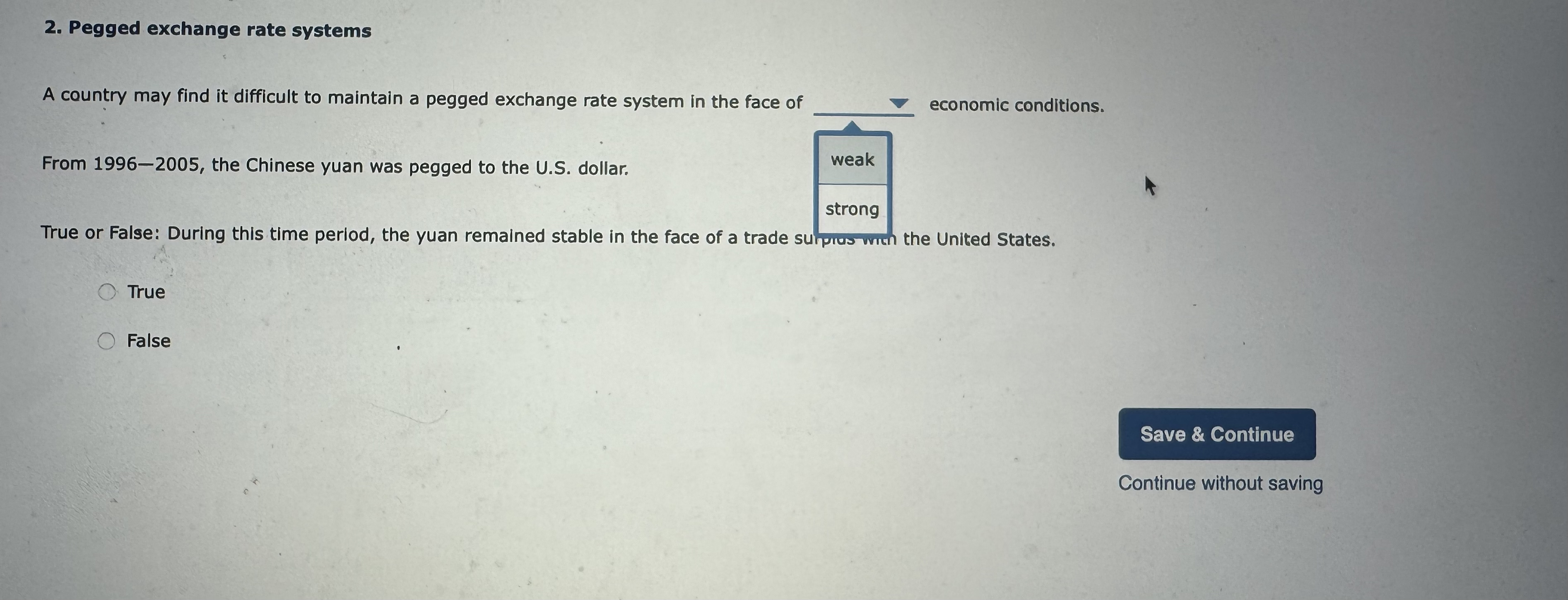 Solved Pegged exchange rate systemsA country may find it | Chegg.com