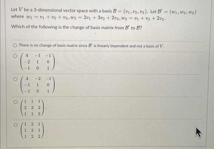 Solved Let V be a 3-dimensional vector space with a basis | Chegg.com