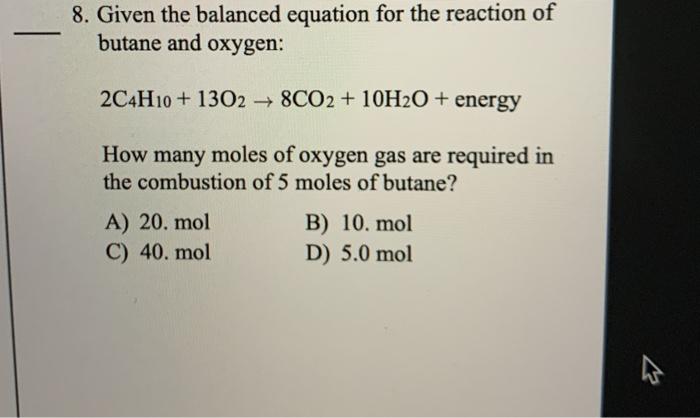 Solved 8. Given the balanced equation for the reaction of | Chegg.com