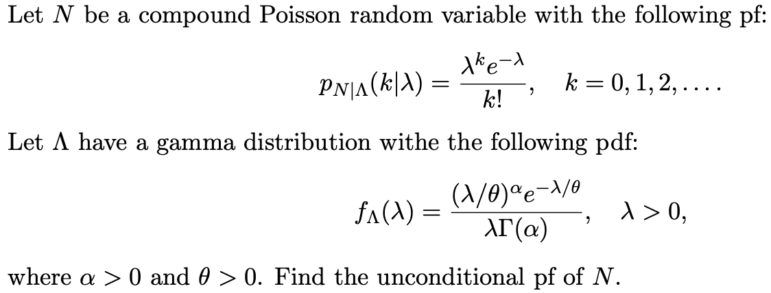 Solved Let N be A Compound Poisson Random Variable With The