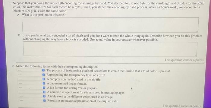 Solved 1. Suppose that you doing the run-length encoding for | Chegg.com