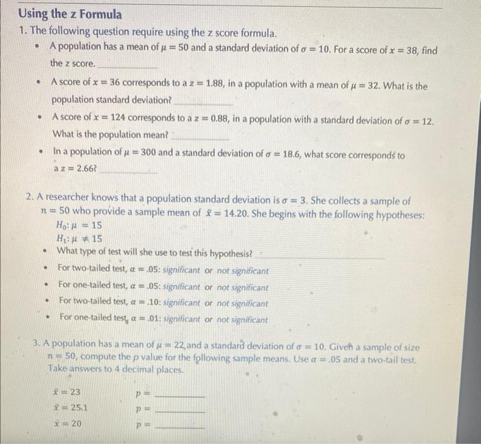 Solved Using the z Formula 1. The following question require | Chegg.com
