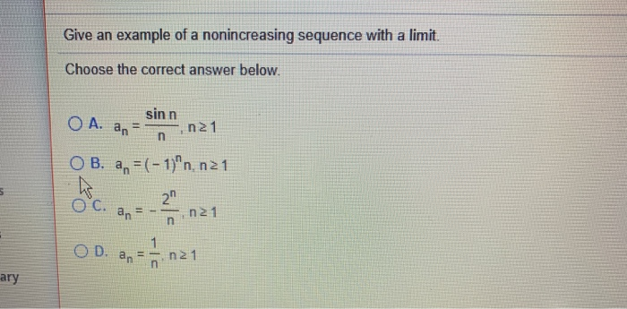 Solved Give an example of a nonincreasing sequence with a | Chegg.com