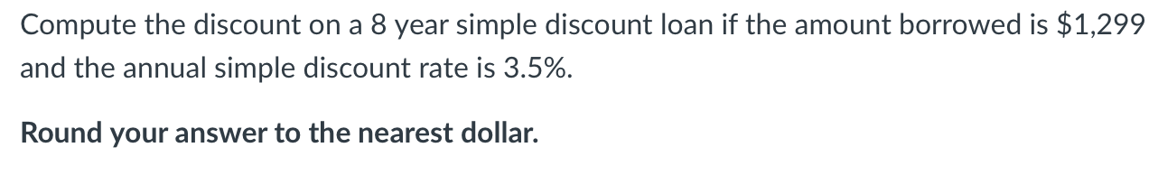 Solved Compute the discount on a 8 ﻿year simple discount | Chegg.com