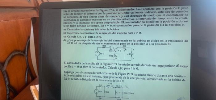 Solved En el circuito mostrado en la Figura P7.2, el | Chegg.com