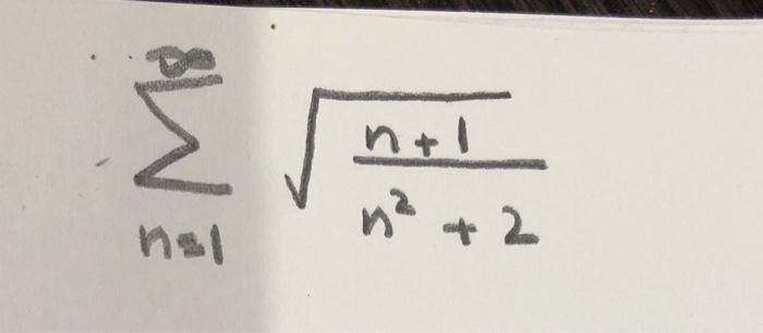 Solved ∑n=1∞n2+2n+1 | Chegg.com