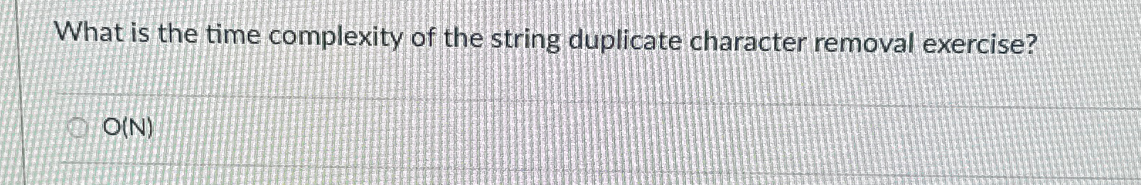 What is the time complexity of the string duplicate | Chegg.com