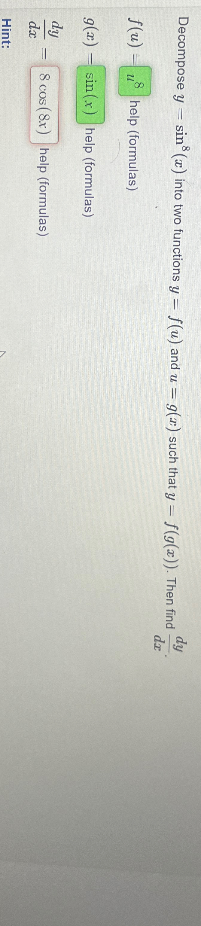 Solved Decompose y=sin8(x) ﻿into two functions y=f(u) ﻿and | Chegg.com