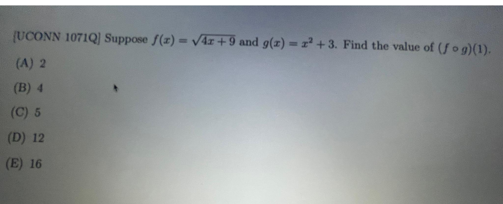 Solved [UCONN 1071Q] ﻿Suppose f(x)=4x+92 ﻿and g(x)=x2+3. | Chegg.com