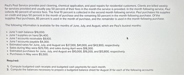 Solved Paul's Pool Service provides pool cleaning, chemical | Chegg.com