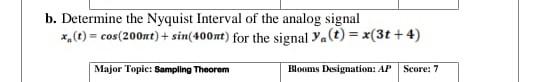 Solved b. Determine the Nyquist Interval of the analog | Chegg.com