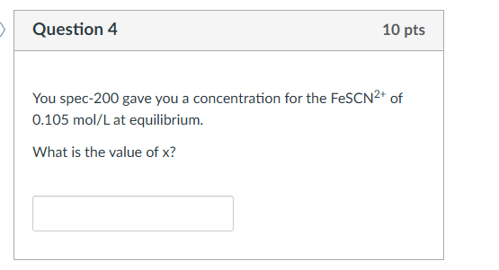 Solved Question 4You spec-200 ﻿gave you a concentration for | Chegg.com