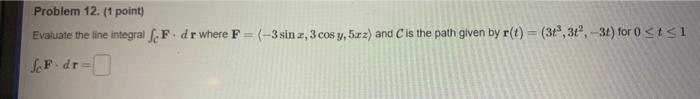 Solved Evaluate the line integral \\( \\int_{C} \\mathbf{F} | Chegg.com