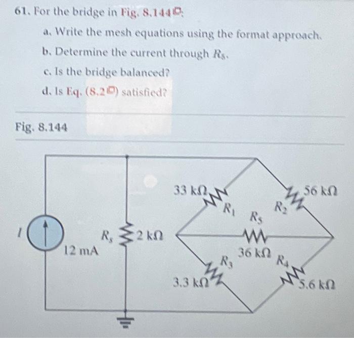 Solved 61. For the bridge in Fig, 8,1440 . a. Write the mesh | Chegg.com