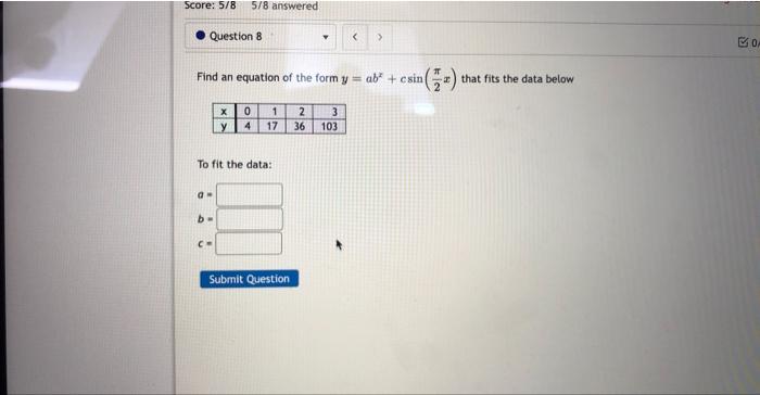 Solved Find an equation of the form y=abx+csin(2πx) that | Chegg.com