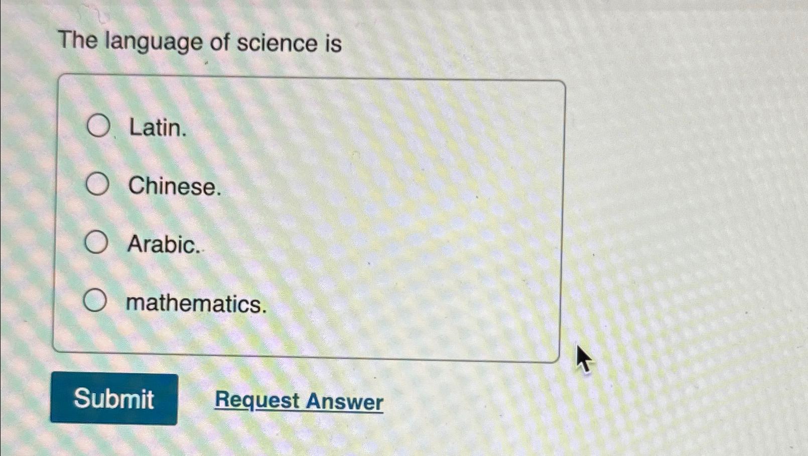 Solved The language of science | Chegg.com