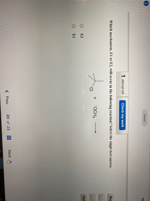 Solved Saved 1 attempt left Check my work Which mechanism, | Chegg.com
