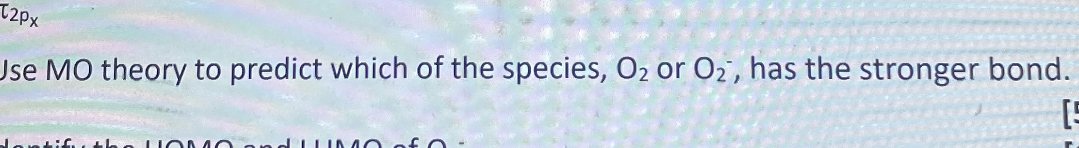 Solved Jse MO theory to predict which of the species, O2 ﻿or | Chegg.com