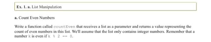 Solved Ex. 1. a. List Manipulation a. Count Even Numbers | Chegg.com