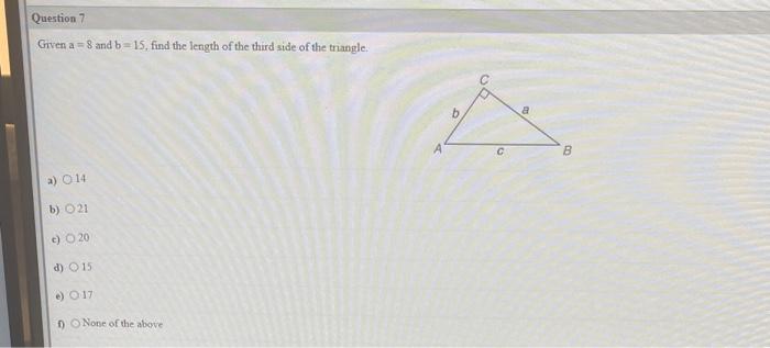 Solved Grven A 8 And B 15 Find The Length Of The Third Side