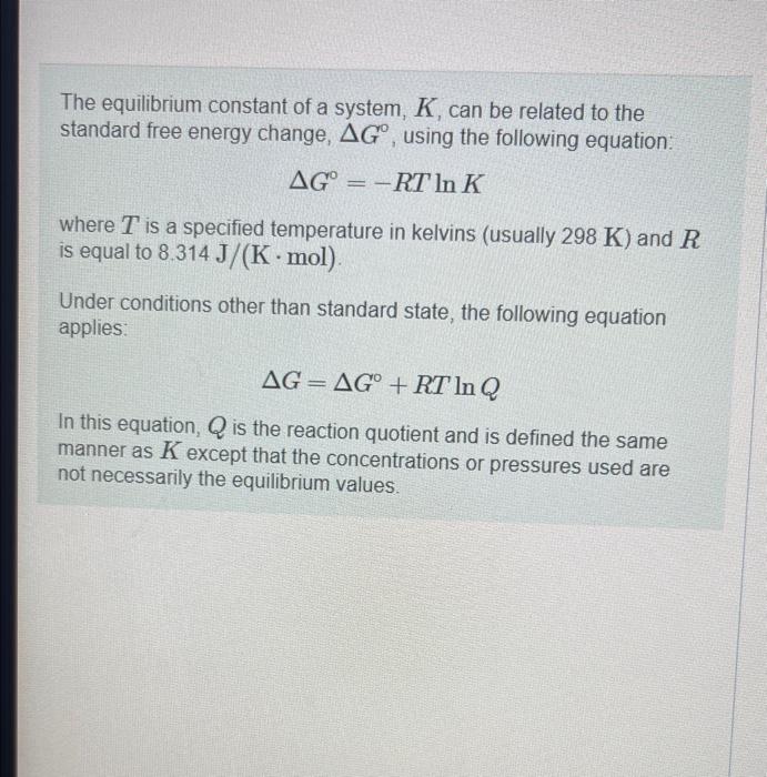 Solved The equilibrium constant of a system, K, can be | Chegg.com