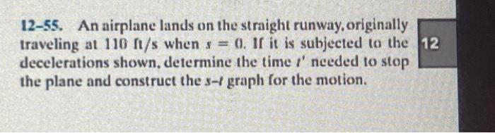 12-55. An airplane lands on the straight runway, | Chegg.com
