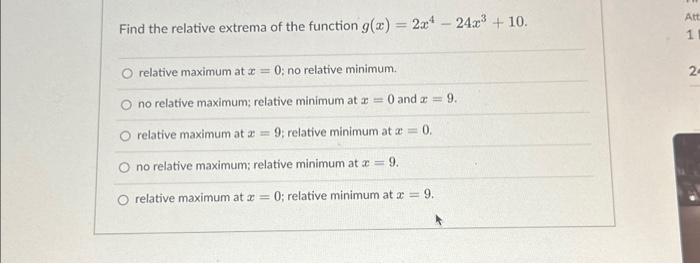 Solved Find the relative extrema of the function g(x) = 2x4 | Chegg.com