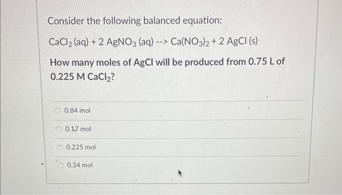 Solved Consider the following balanced equation: CaCl2 (aq) | Chegg.com
