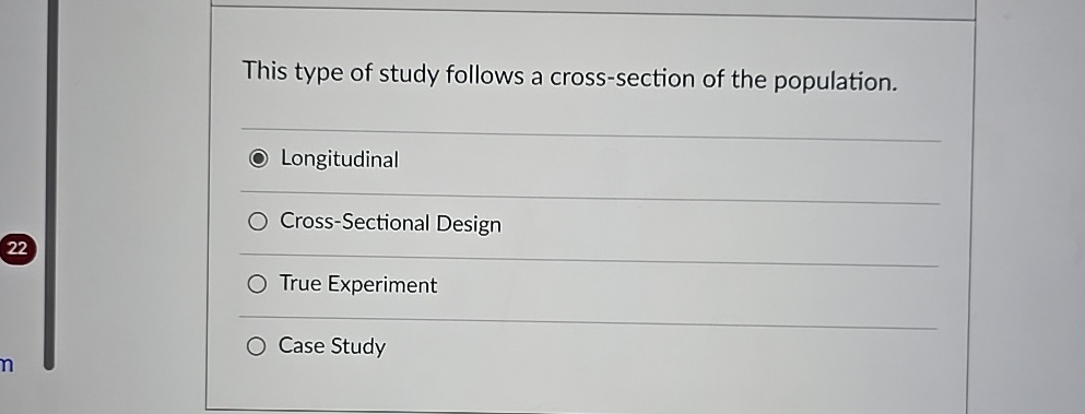 Solved This type of study follows a cross-section of the | Chegg.com