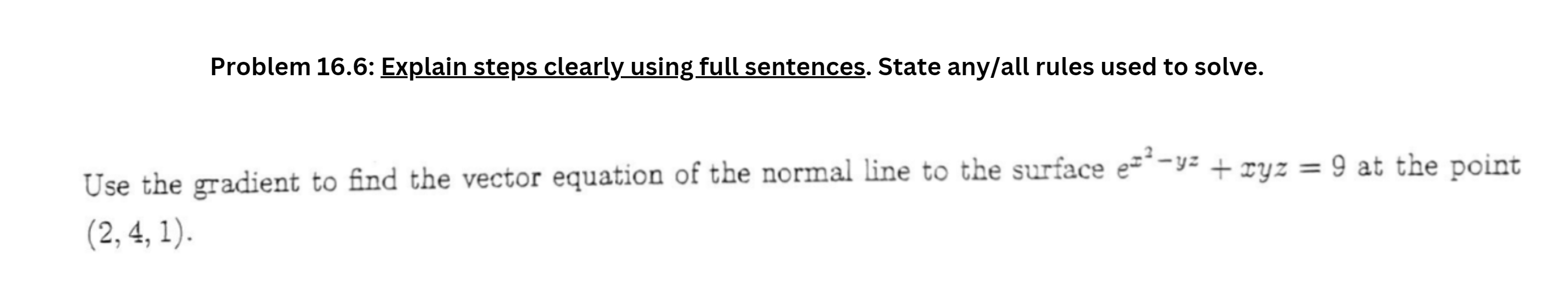 Solved Problem 16.6: Explain steps clearly using full | Chegg.com